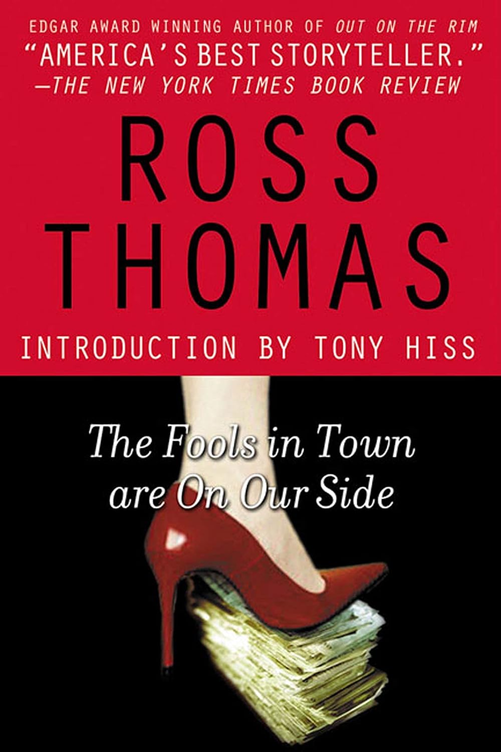 The Fools in Town Are on Our Side: Thomas, Ross, Hiss, Tony ...