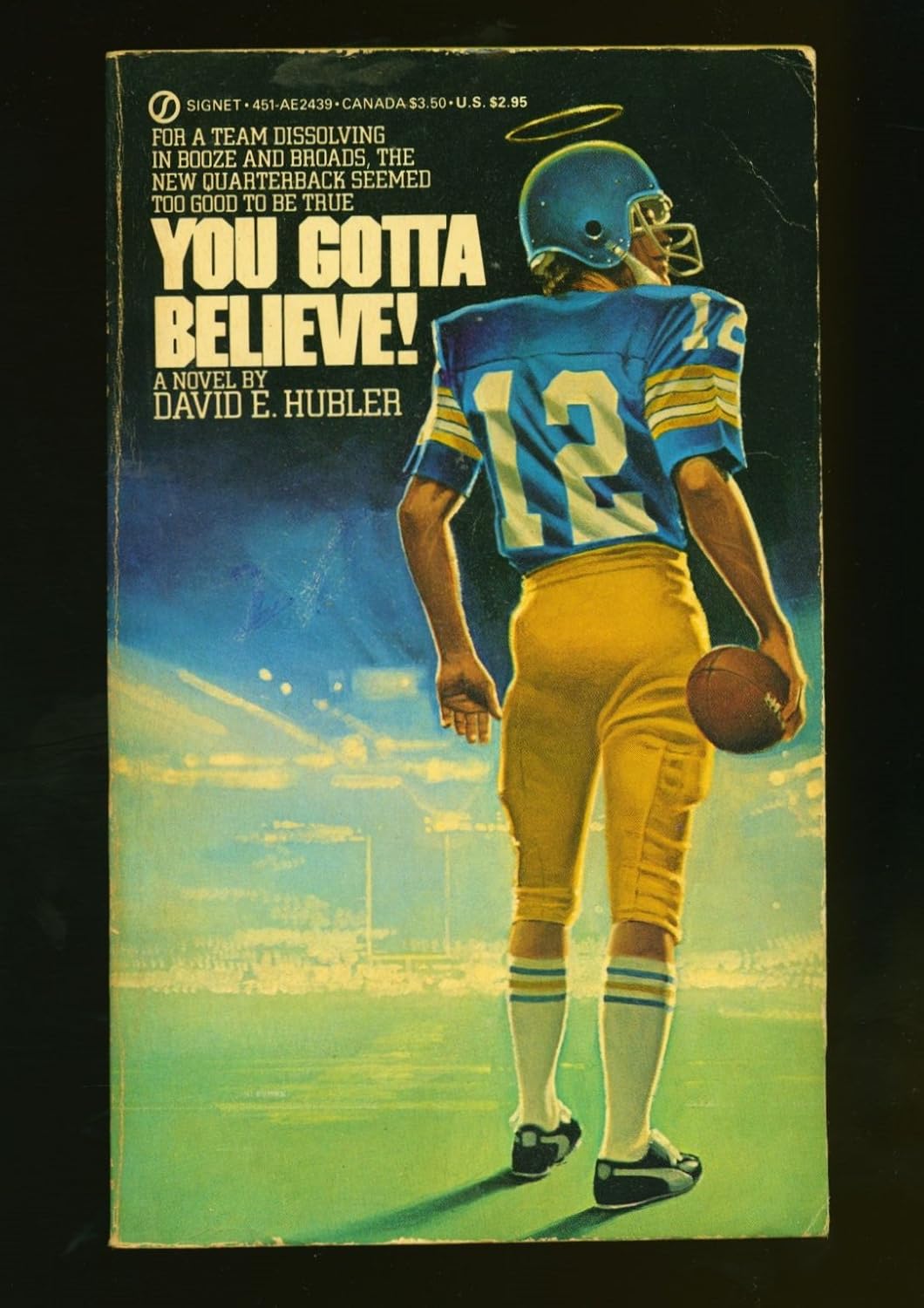 You Gotta Believe: Hubler, David E.: 9780451124395: Amazon.com: Books
