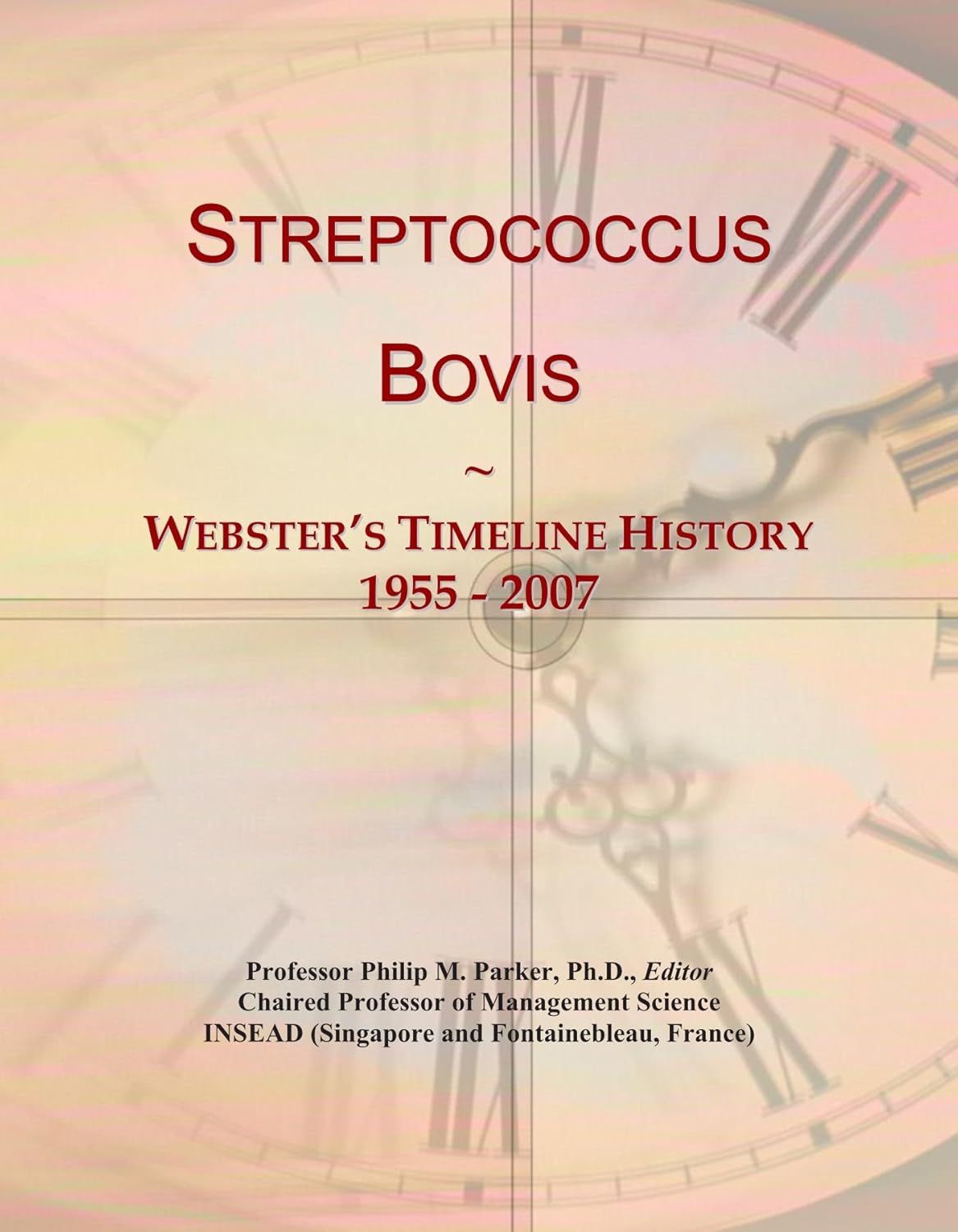 Streptococcus Bovis: Webster's Timeline History, 1955 - 2007 ...