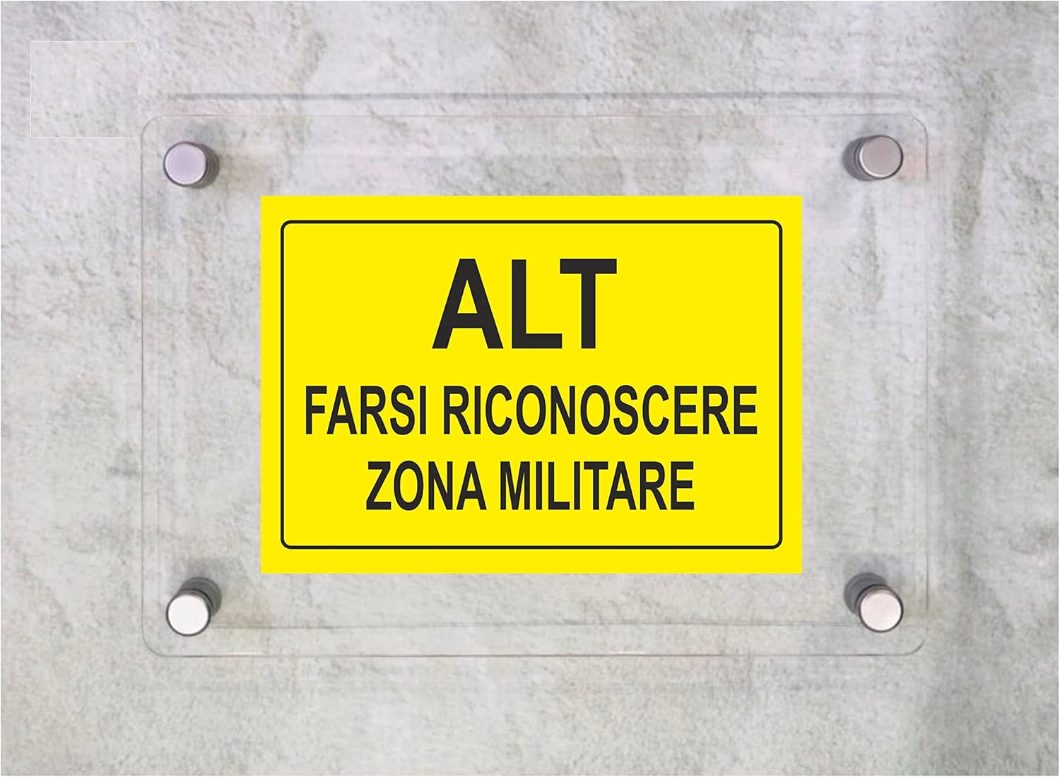 CARTELLO IN PLEXIGLASS SEGNALETICO - alt farsi riconoscere, zona ...