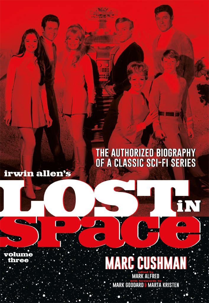 Publication: Irwin Allen's Lost in Space: The Authorized Biography of a ...