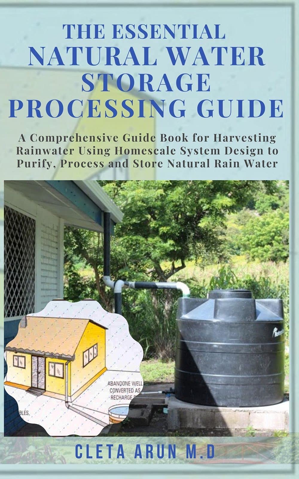 Buy THE ESSENTIAL NATURAL WATER STORAGE PROCESSING GUIDE: A ...