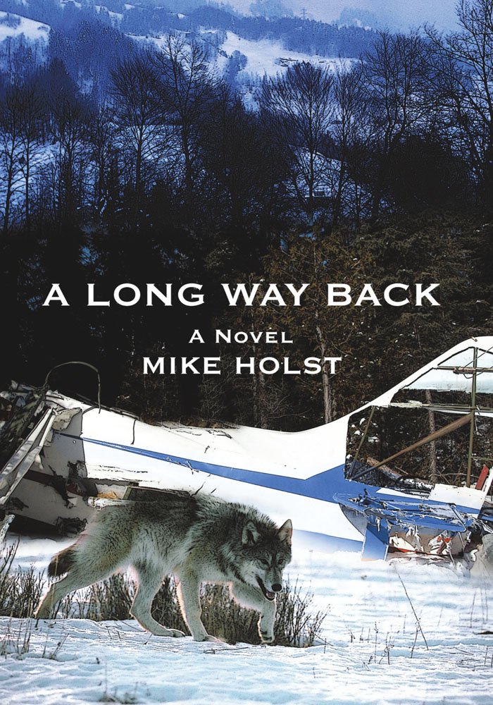 A Long Way Back - Kindle edition by Holst, Mike. Literature & Fiction ...