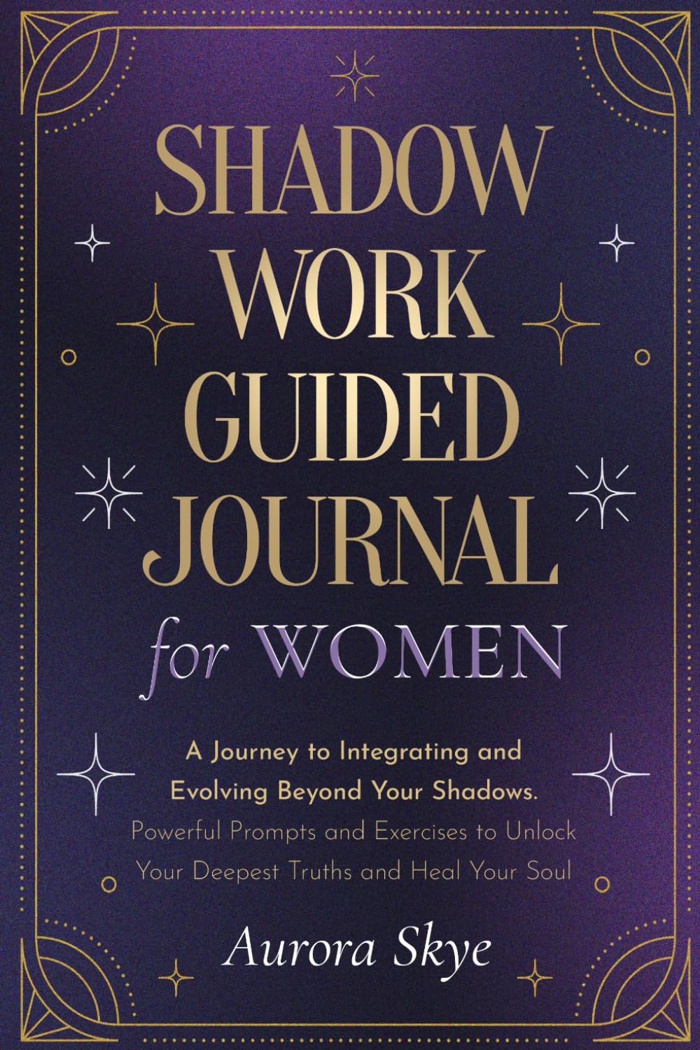 PDF Ebook Shadow Work Guided Journal for Women: A Journey to ...
