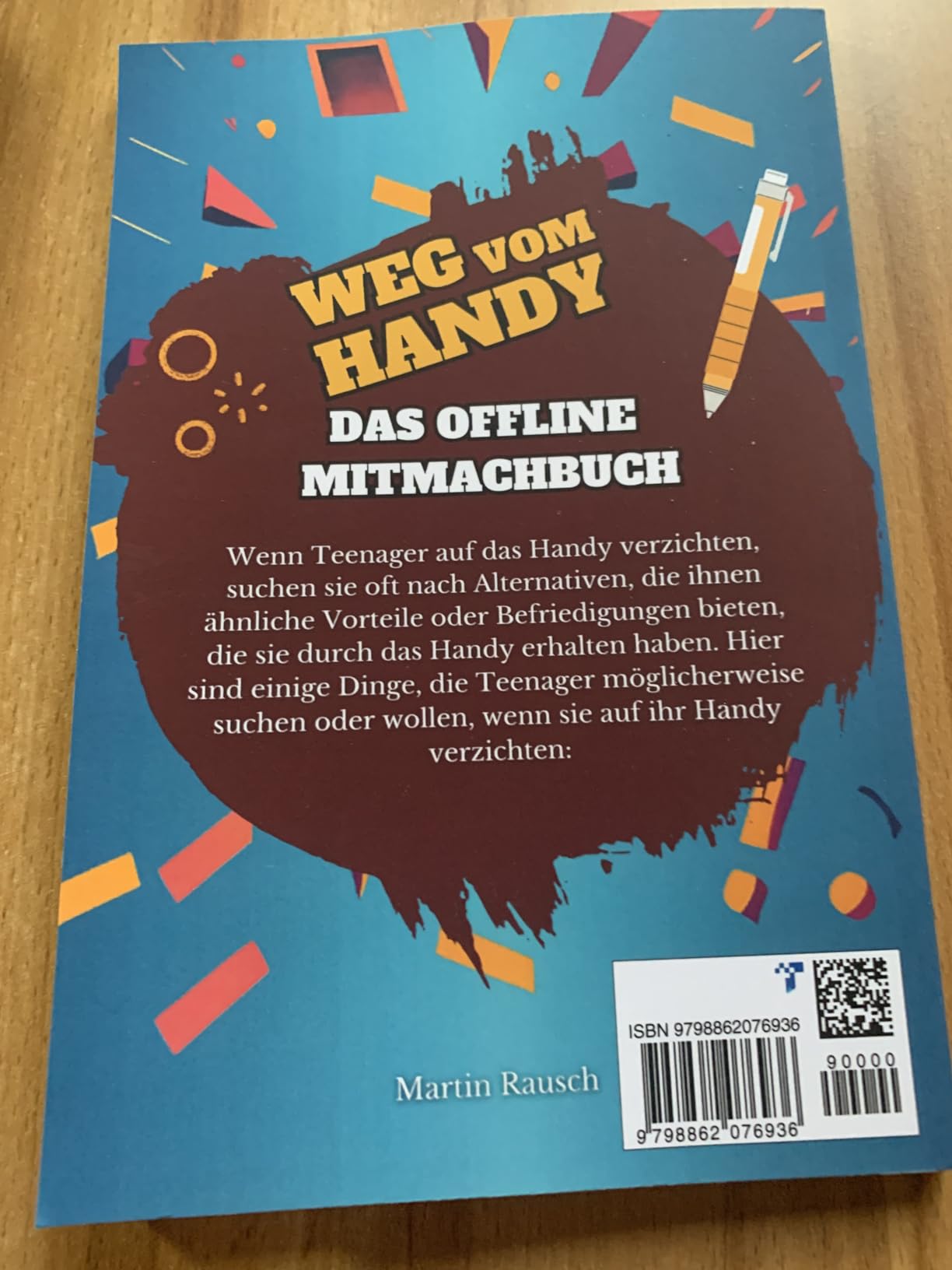 Weg vom Handy: Das Offline Mitmachbuch für Teenager - Handyfreie ...