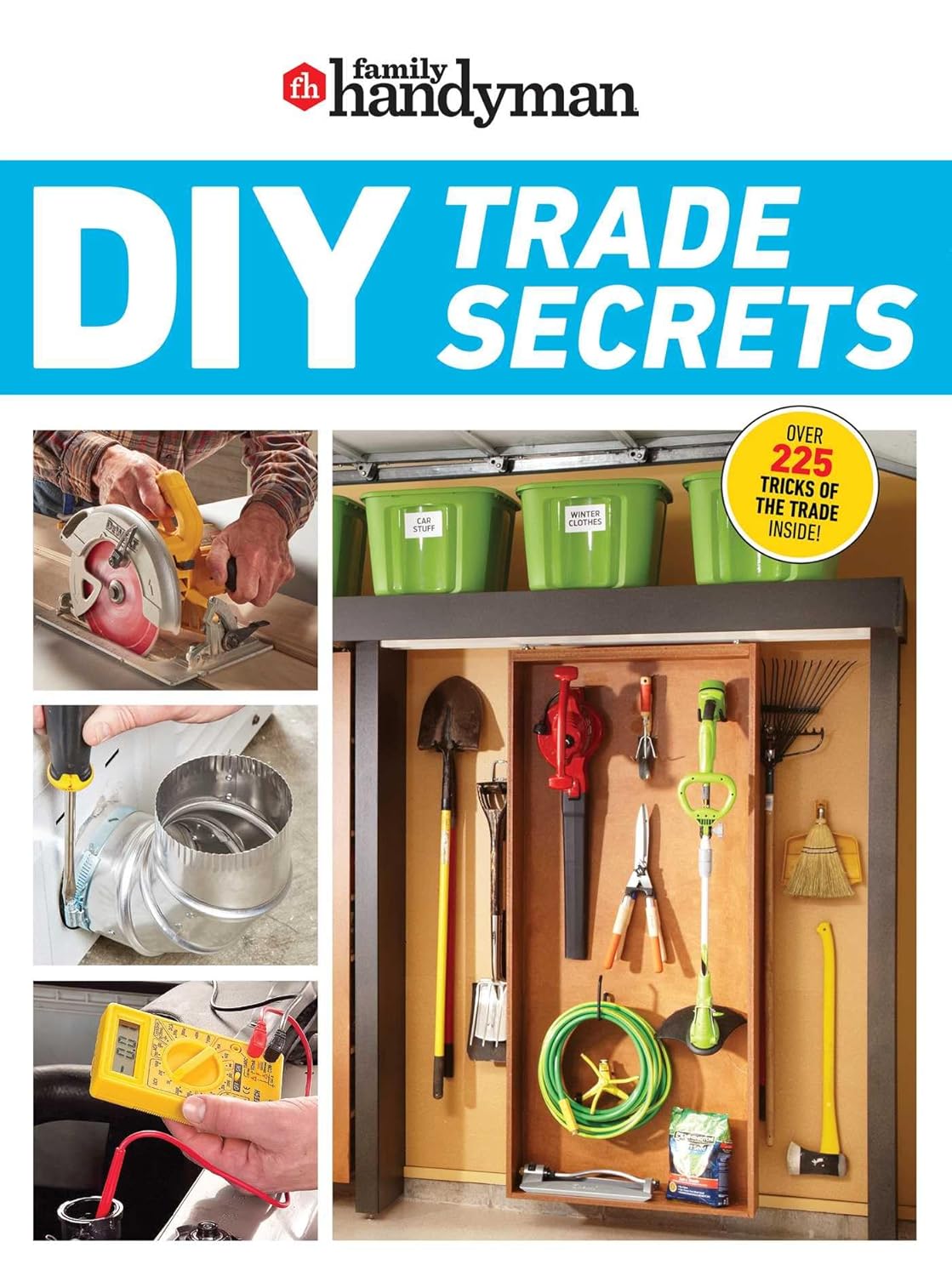 Family Handyman DIY Trade Secrets: EXPERT ADVICE BEHIND THE REPAIRS ...