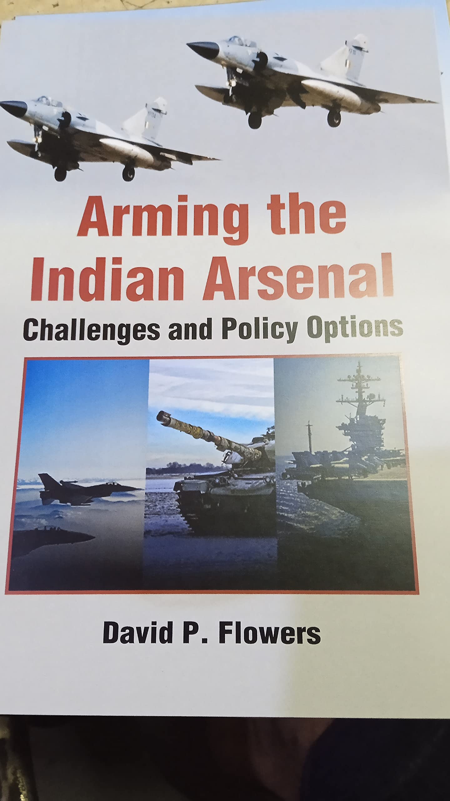 Buy Arming the Indian Arsenal Challenges and Policy Options Book Online ...