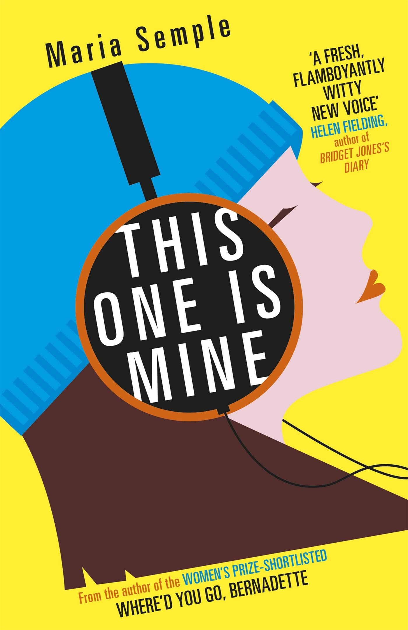 This One Is Mine: Amazon.co.uk: Semple, Maria: 9781780221939: Books