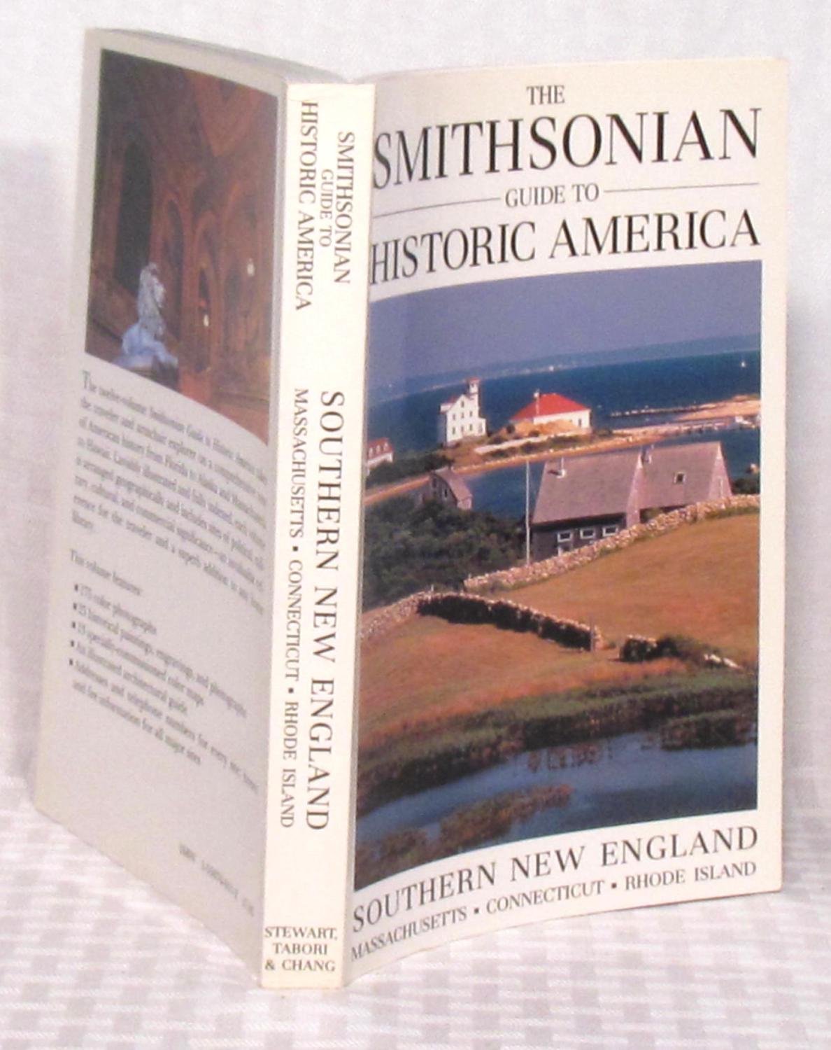 The Smithsonian Guide To Historic America: Southern New England ...