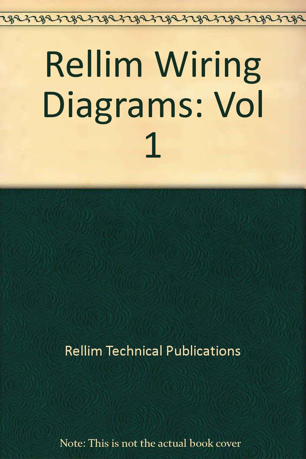 Rellim Wiring Diagrams: Vol 1: Rellim Technical Publications ...