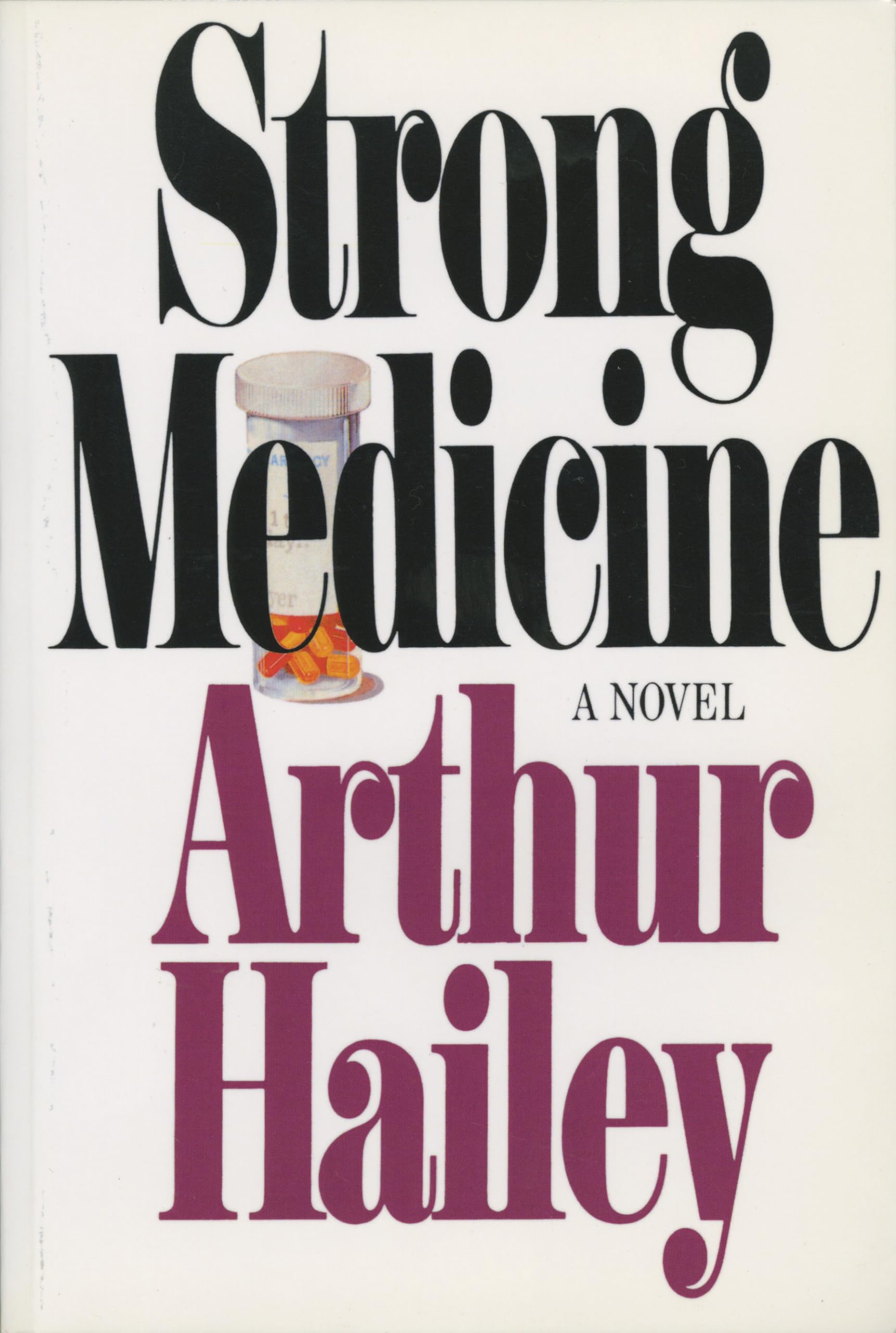 Amazon | Strong Medicine: A Novel | Hailey, Arthur | Suspense