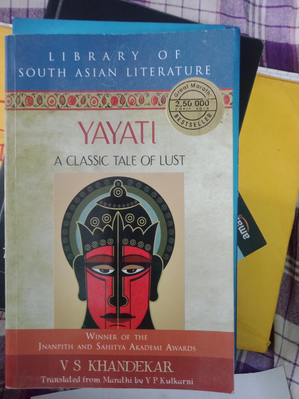 Yayati: A Classic Tale of Lust (Library of South Asian Literature ...