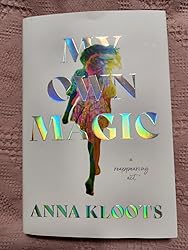 Amazon.com: My Own Magic: A Reappearing Act eBook : Kloots, Anna ...