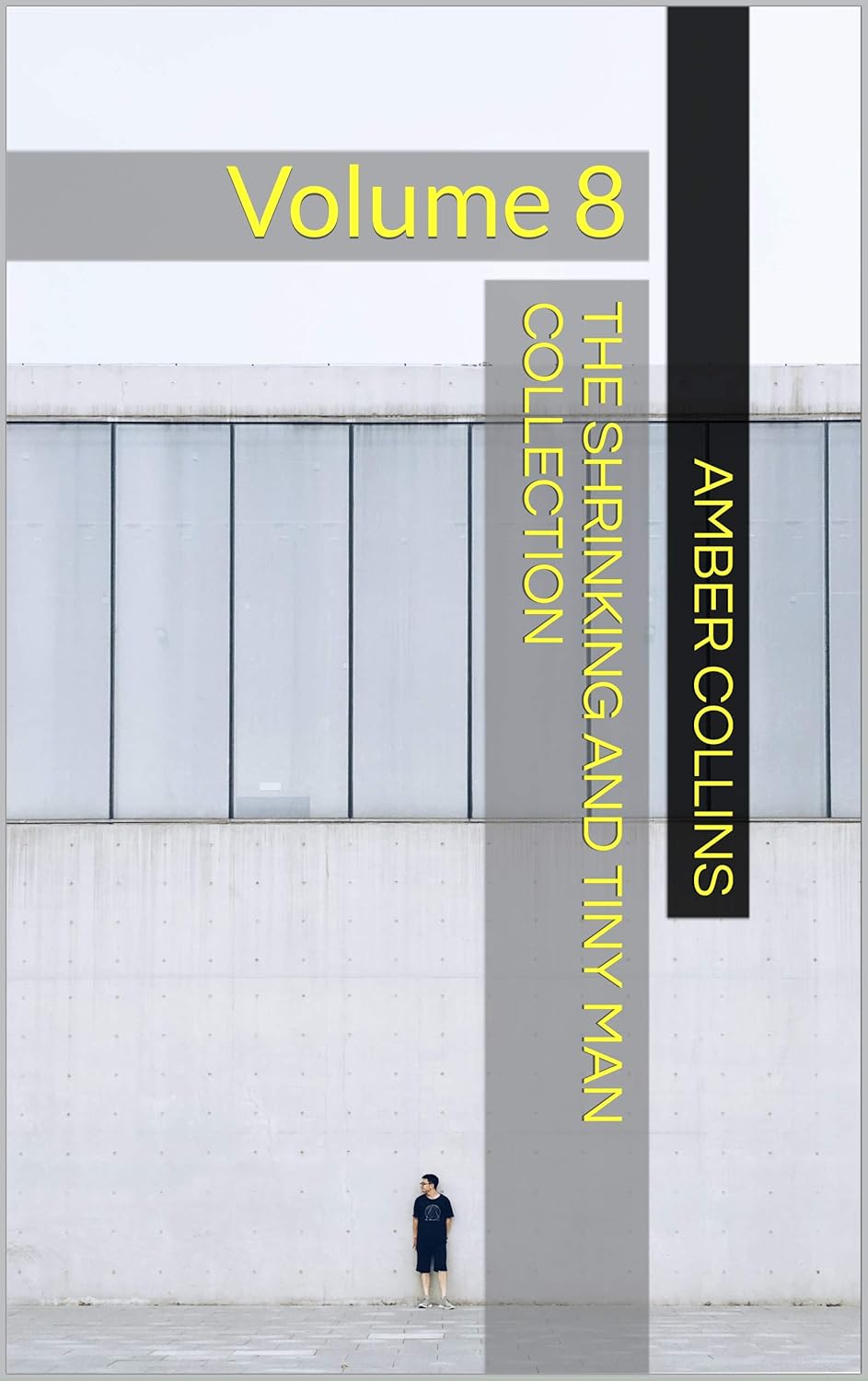 The Shrinking and Tiny Man Collection: Volume 8 (The Shrinking and Tiny ...