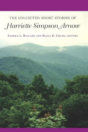 The Collected Short Stories of Harriette Simpson Arnow: Arnow ...