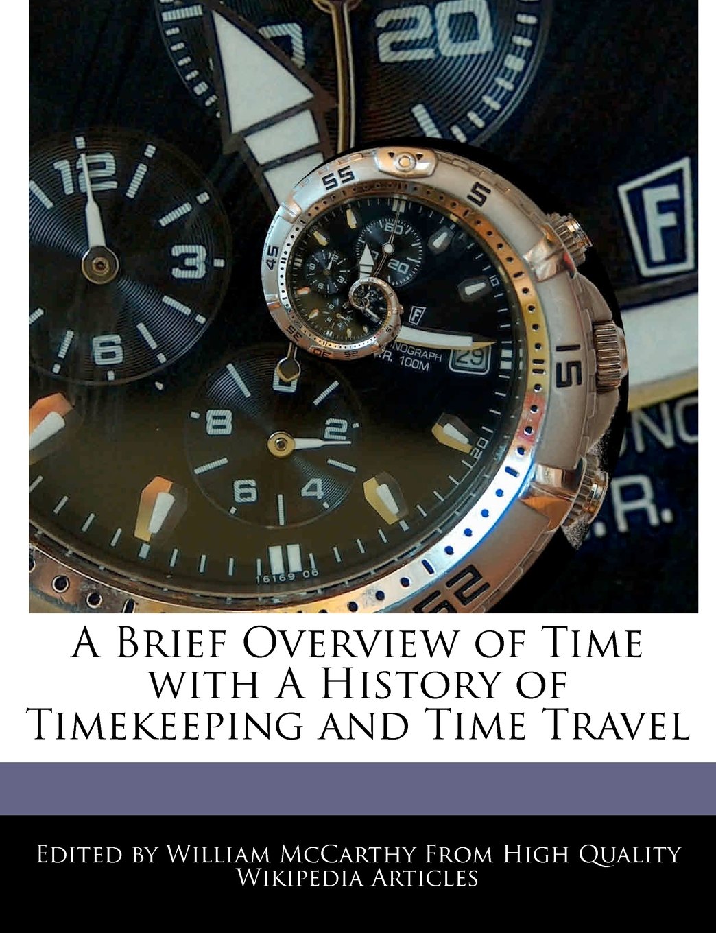 Amazon.co.jp: A Brief Overview of Time with a History of Timekeeping ...