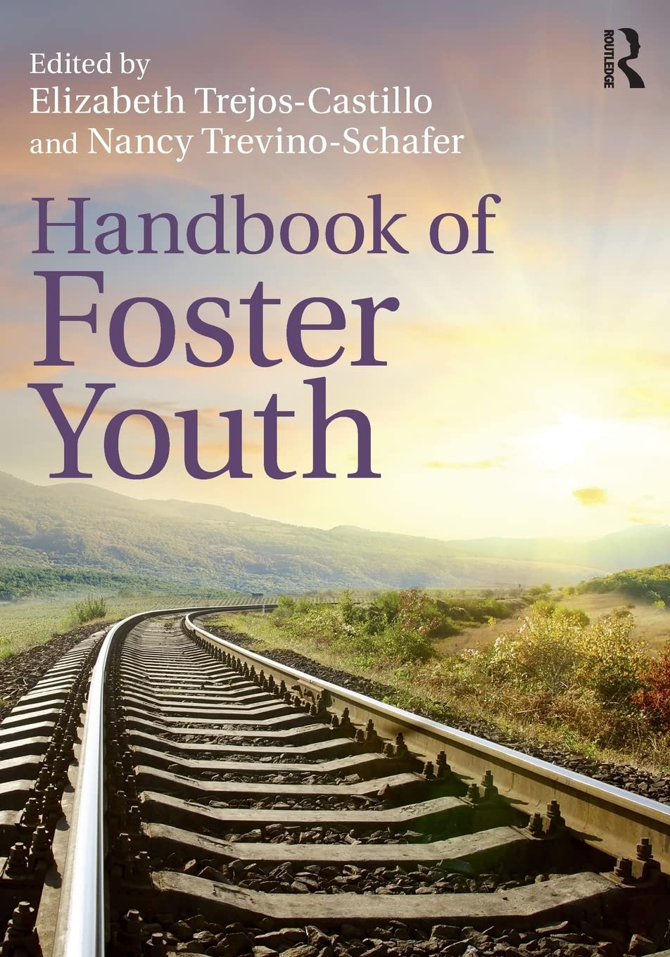 Amazon.com: Handbook of Foster Youth: 9781138670792: Trevino-Schafer ...
