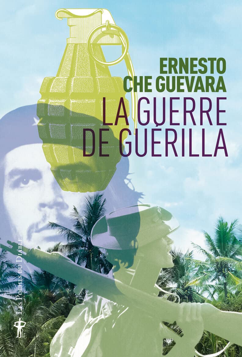 La guerre de guerilla: Che Guevara, Ernesto, Villaume, Laurence ...