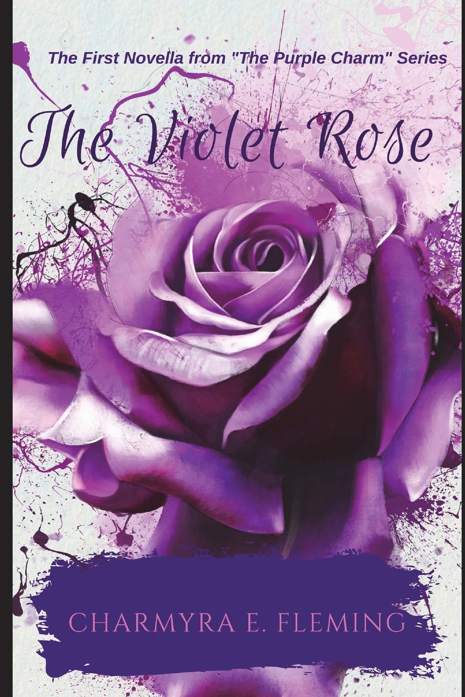 Amazon.com: The Violet Rose (The Purple Charm Series): 9781983346484 ...