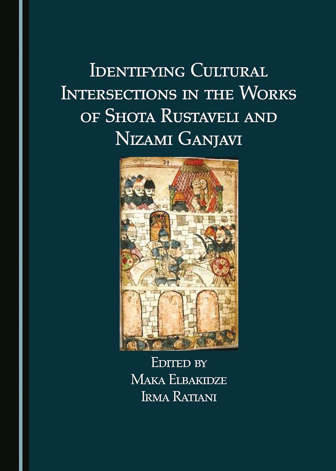 Buy Identifying Cultural Intersections in the Works of Shota Rustaveli ...