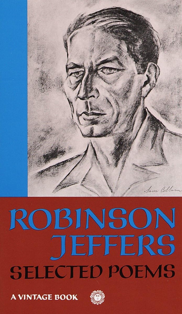 Robinson Jeffers: Selected Poems: Jeffers, Robinson: 9780394702957 ...