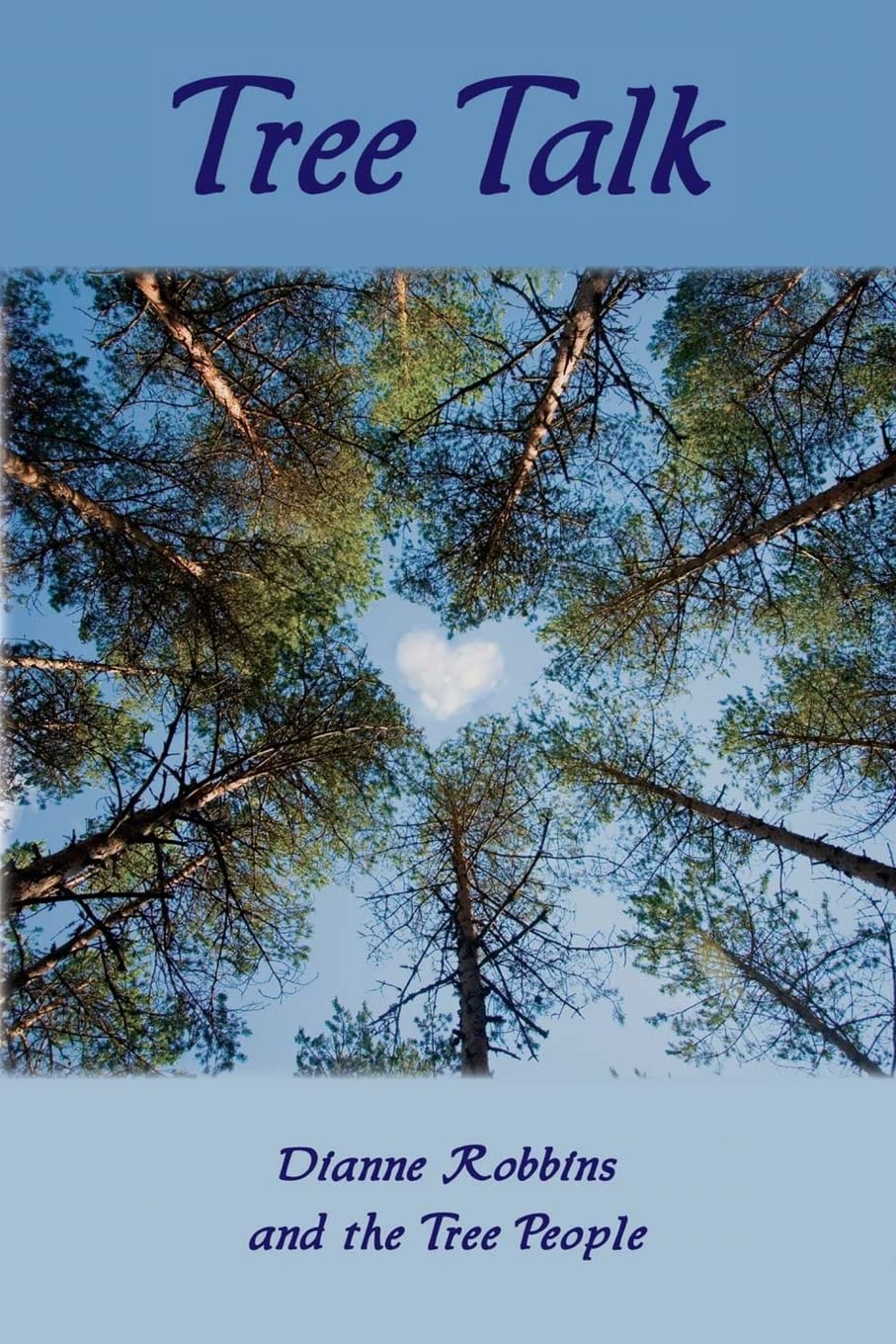 Tree Talk (6x9 color): Robbins, Dianne: 9780984925469: Amazon.com: Books