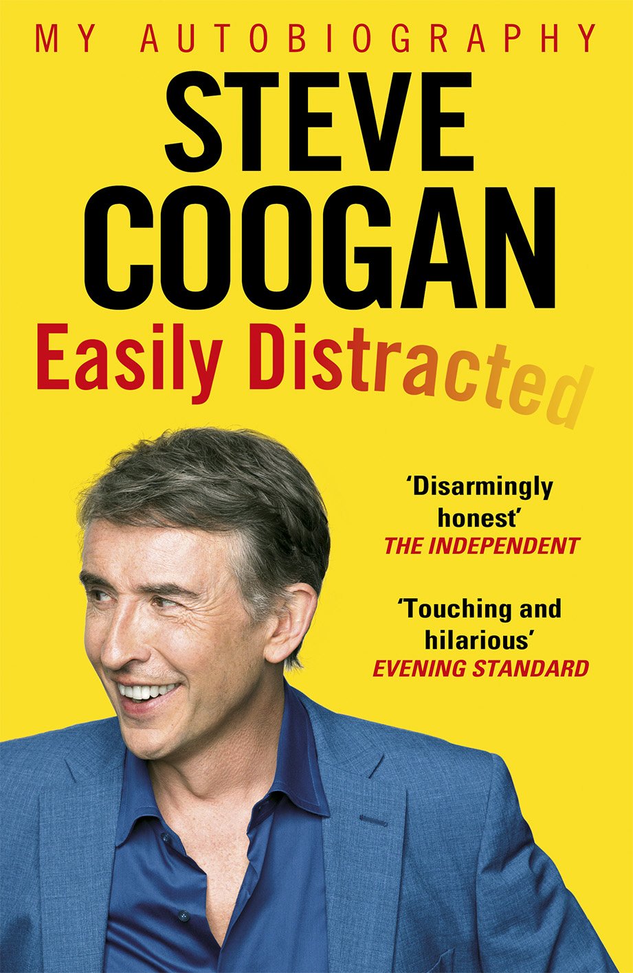 Easily Distracted: Coogan, Steve: 9780099585930: Amazon.com: Books