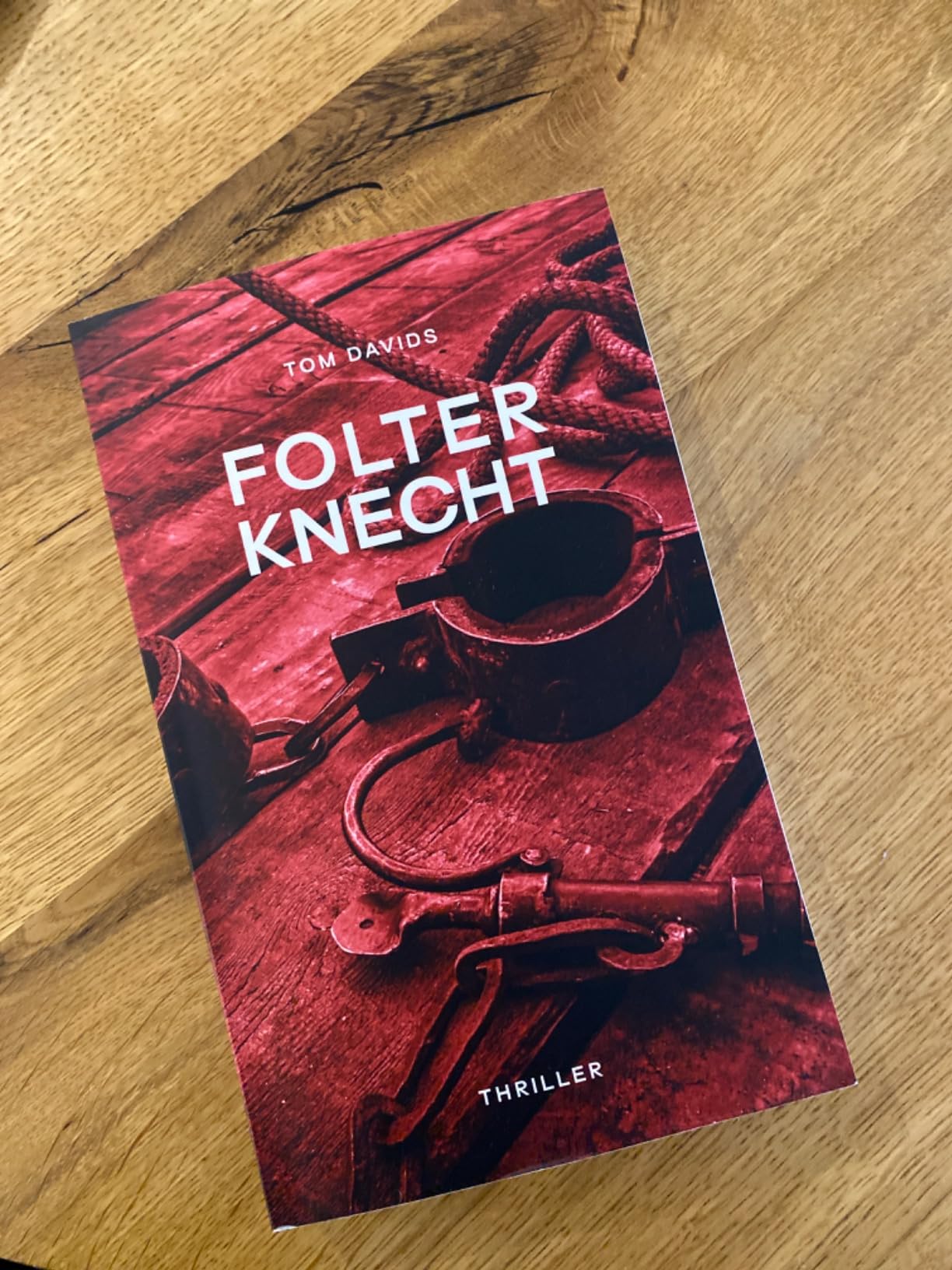 Folterknecht : Davids, Tom: Amazon.de: Bücher