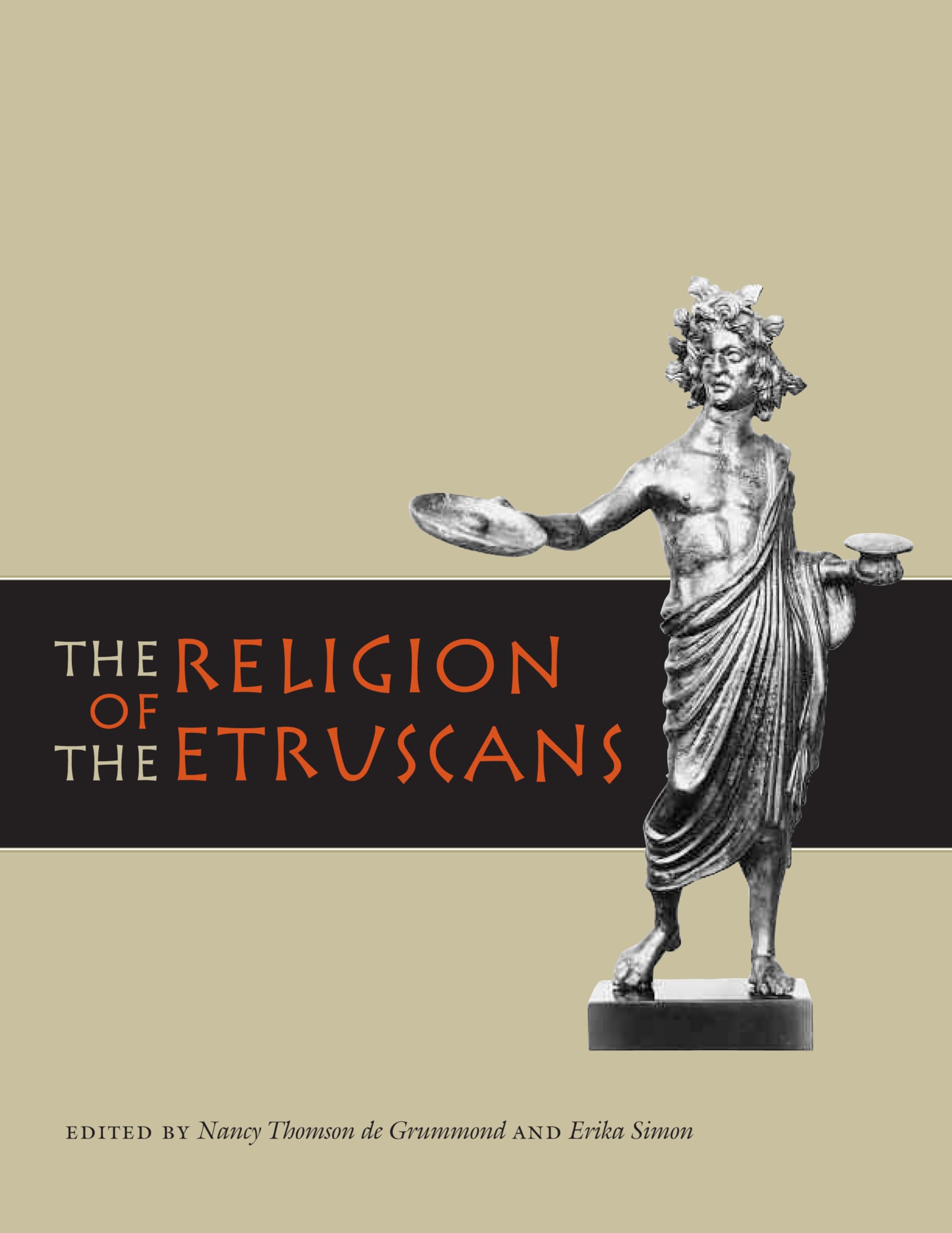 The Religion of the Etruscans: de Grummond, Nancy Thomson, Simon, Erika ...