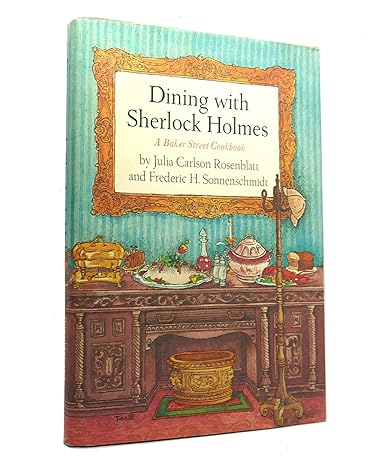 Amazon.com: Dining with Sherlock Holmes: A Baker Street cookbook ...