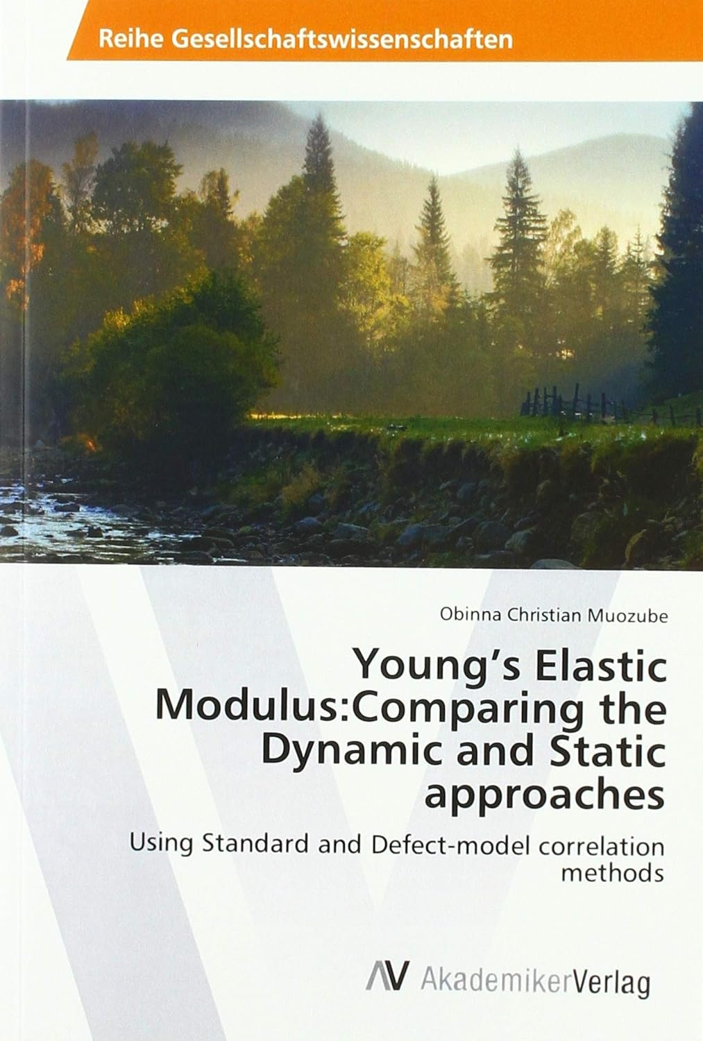 Young's Elastic Modulus:Comparing the Dynamic and Static approaches ...