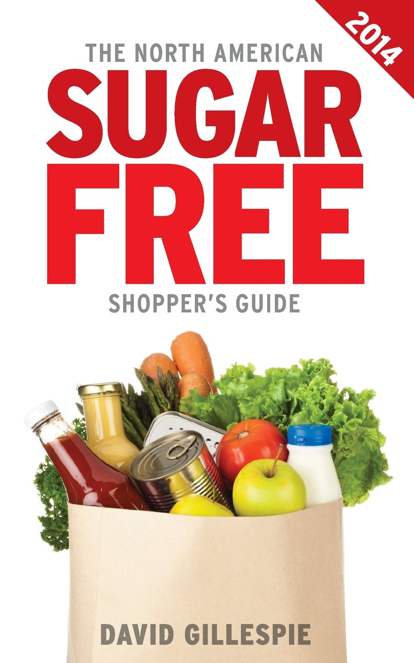 The 2014 North American Sugar Free Shopper's Guide: Gillespie, Mr David ...