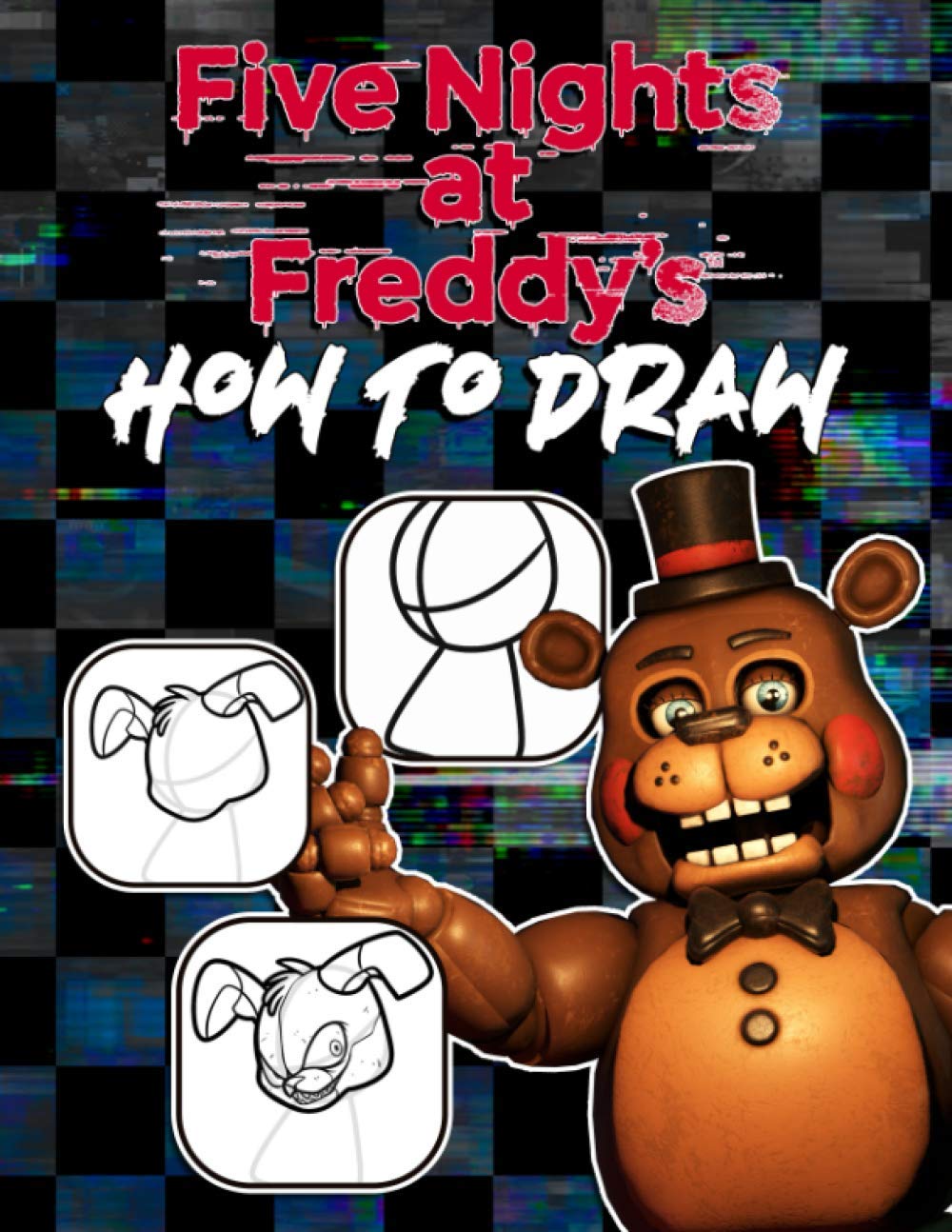Buy How To Draw Five Nights At Freddy‘s: An Easy How To Draw Book For ...