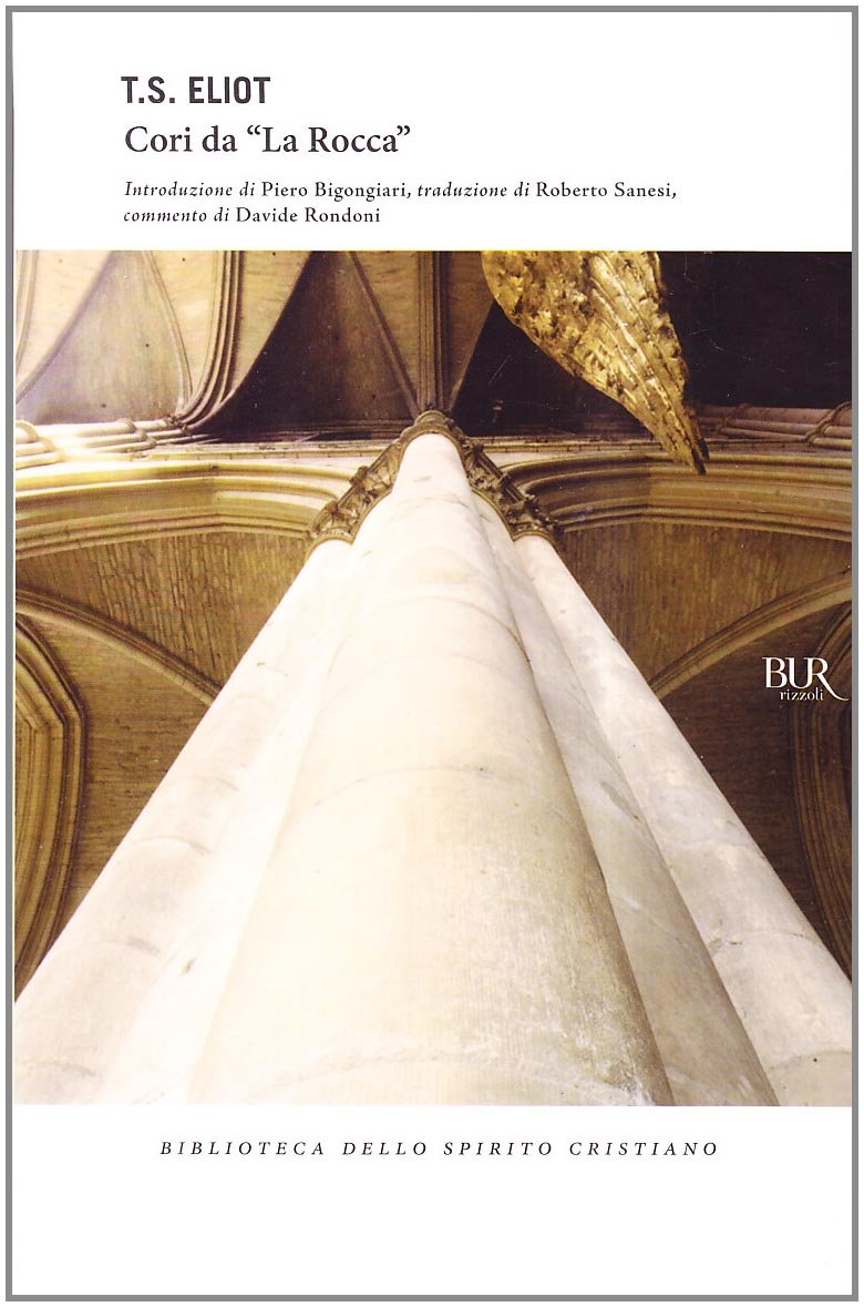 Amazon.com: Cori da «La Rocca»: 9788817043625: Eliot, Thomas S.: Books