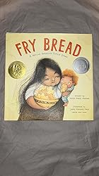 Fry Bread: A Native American Family Story: Maillard, Kevin Noble ...