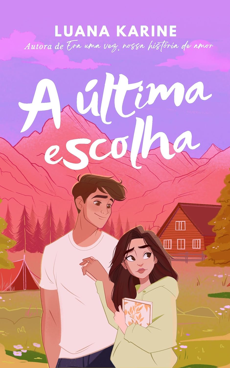 A última escolha eBook : Karine, Luana : Amazon.com.br: Loja Kindle