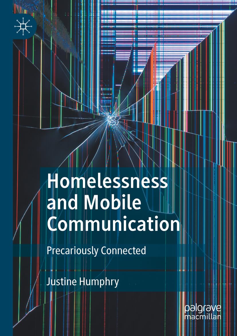 Amazon | Homelessness and Mobile Communication: Precariously Connected ...