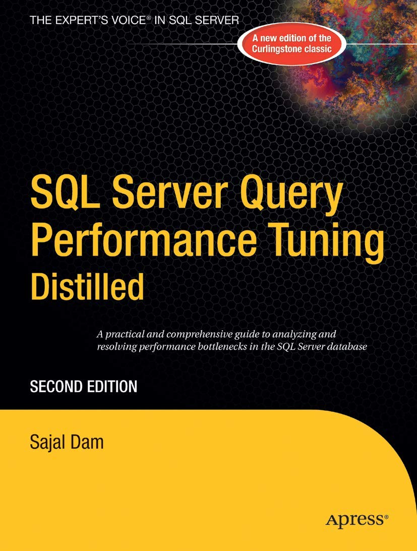SQL Server Query Performance Tuning Distilled (Books for Professionals ...