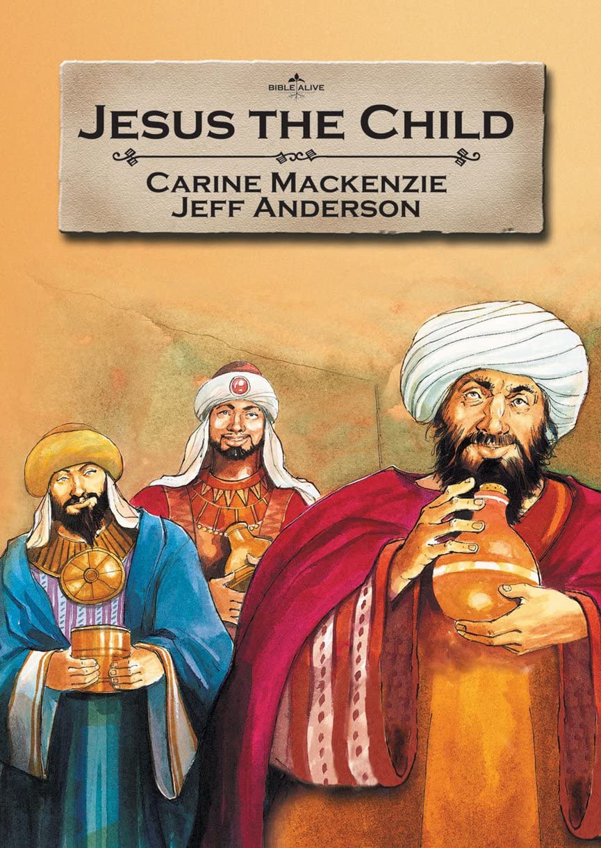 Jesus the Child (Bible Alive): MacKenzie, Carine: 9781857927498: Amazon ...