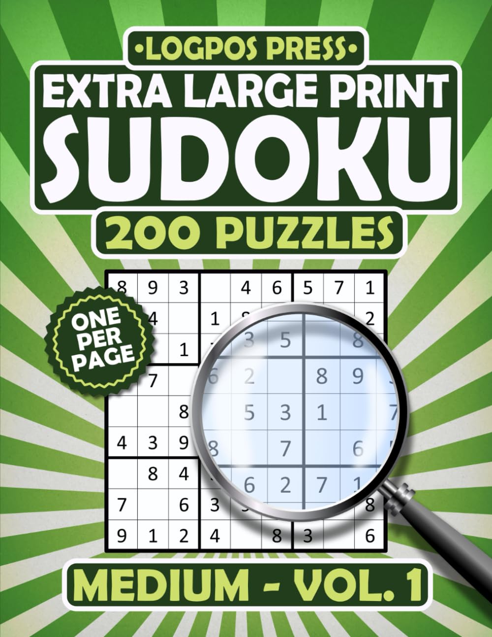Extra Large Print Sudoku: 200 Medium Puzzles with Solutions, One per ...