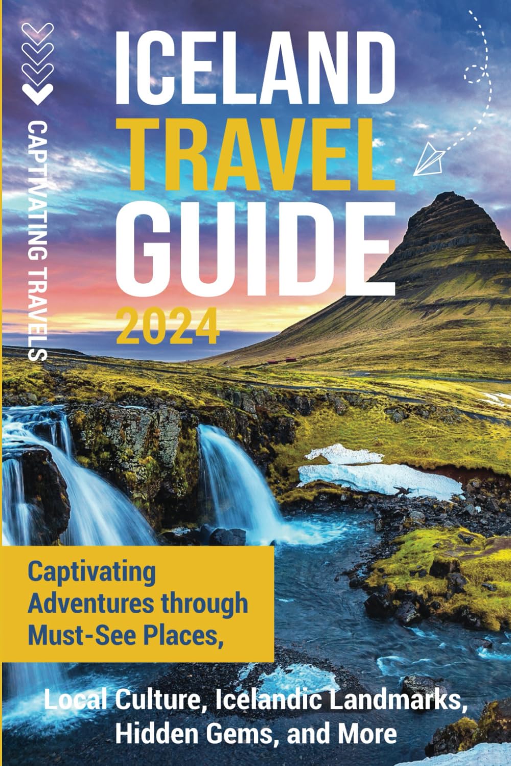 Iceland Travel Guide: Captivating Adventures through Must-See Places ...