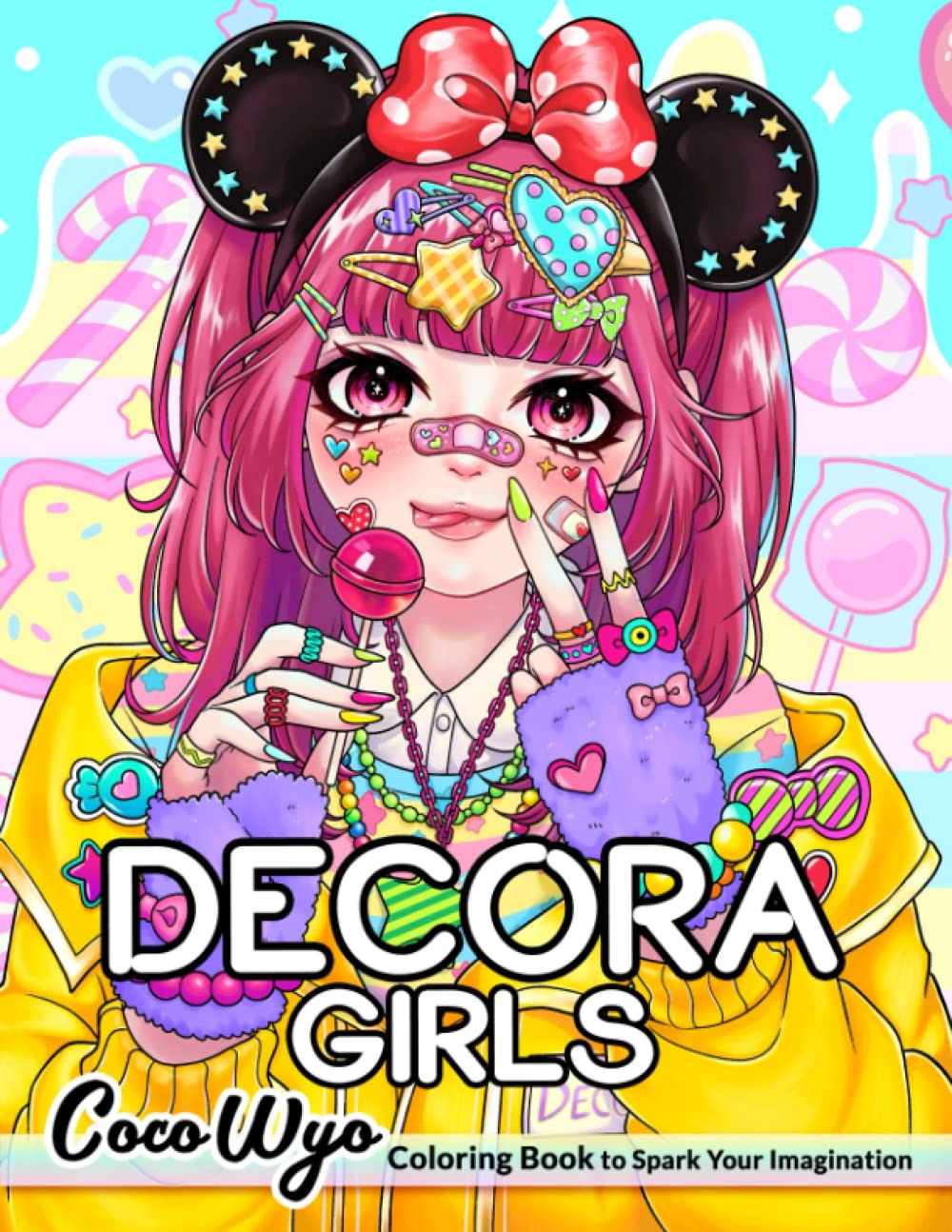 Decora Girls: Coloring Book Featuring Attractive And Adorable Girls With Decora Style: Wyo, Coco ...