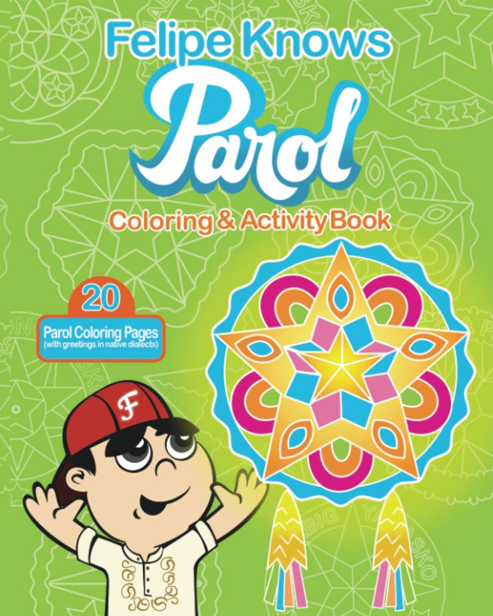 Buy Felipe Knows PAROL: Philippine Lantern Coloring Book for Filipino ...