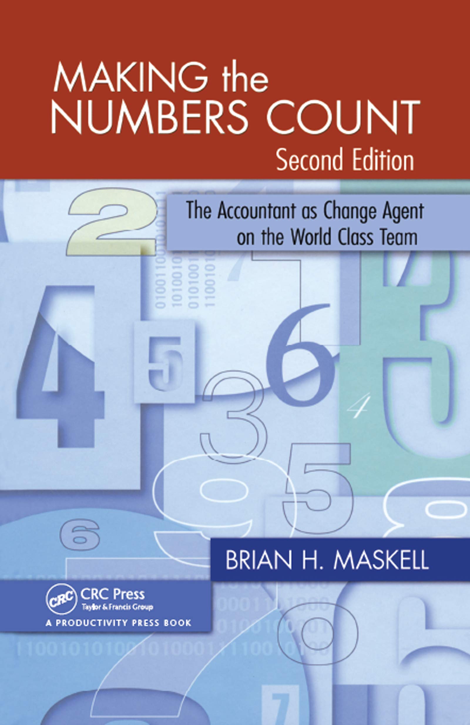 Amazon.com: Making the Numbers Count: The Accountant as Change Agent on ...