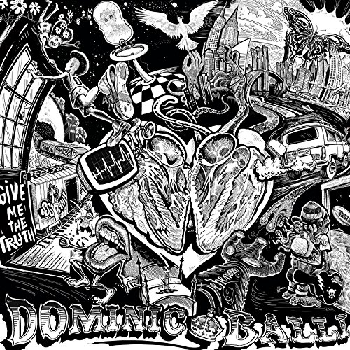 Amazon.com: Give Me the Truth : Dominic Balli: Digital Music