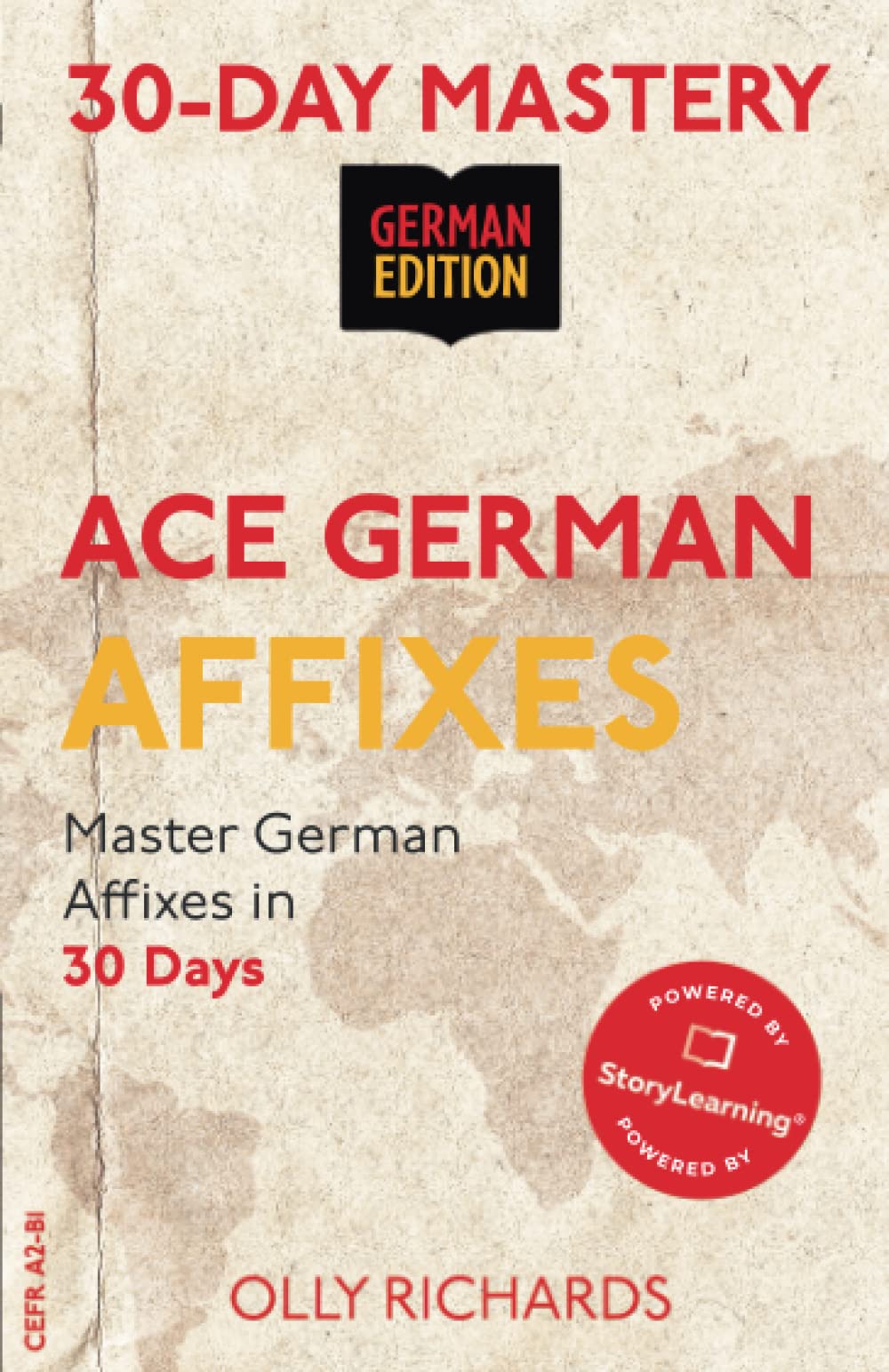 30-Day Mastery: Ace German Affixes: Master German Affixes in 30 Days ...