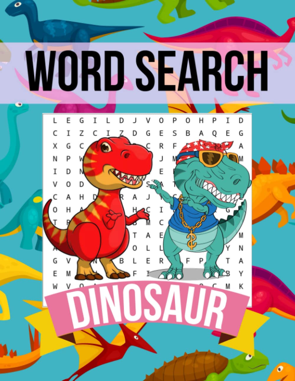 Dinosaurs Word Search: 120 PAGES Word Search Puzzle Book About ...