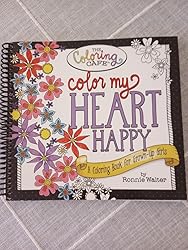 Color My Heart Happy: A Coloring Book for Grown-up Girls: Walter ...