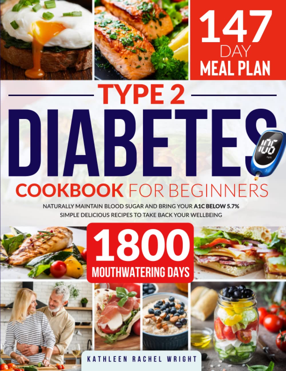 Type 2 Diabetes Cookbook for Beginners: Naturally Maintain Blood Sugar ...