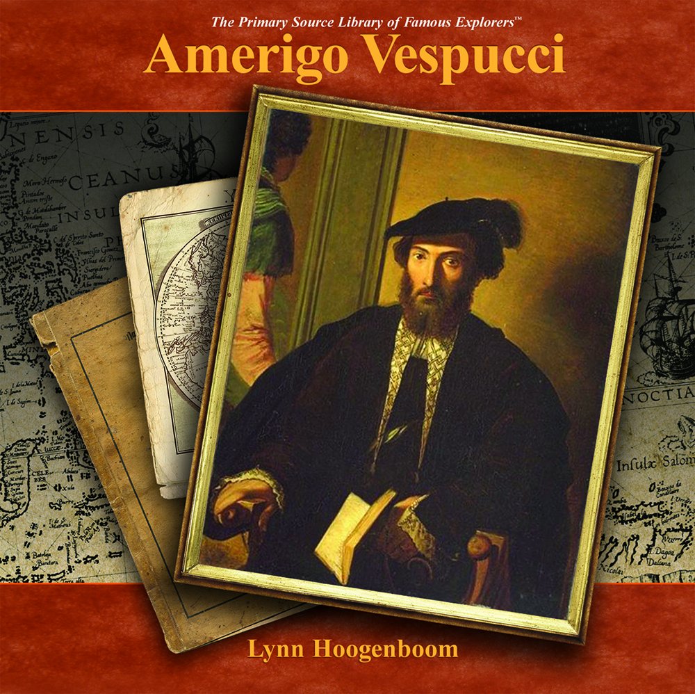 Amazon | Amerigo Vespucci: A Primary Source Biography (The Primary ...